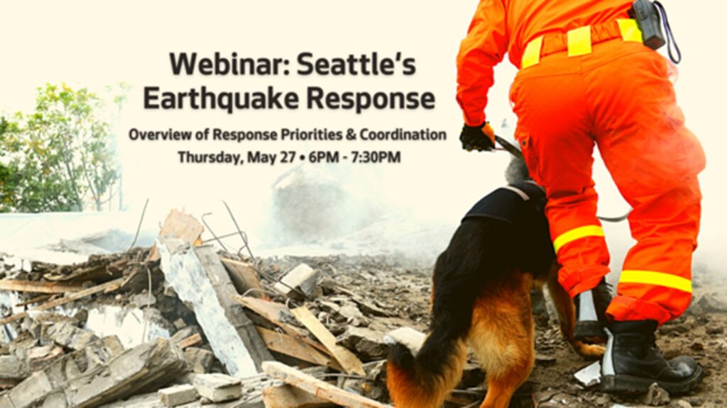 Seattle Office of Emergency Management Offers Education on Earthquakes ...